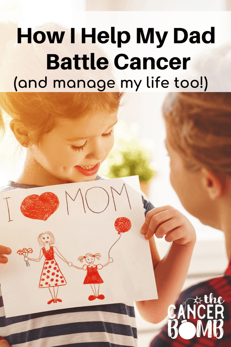 How I help my dad battle cancer (and manage my life too).
